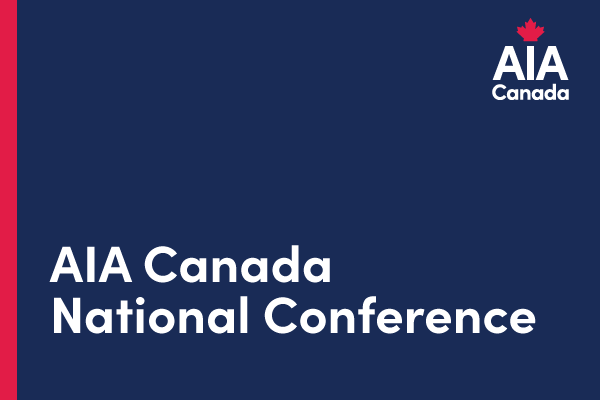 AIA Canada National Conference 2024 | AIA Canada